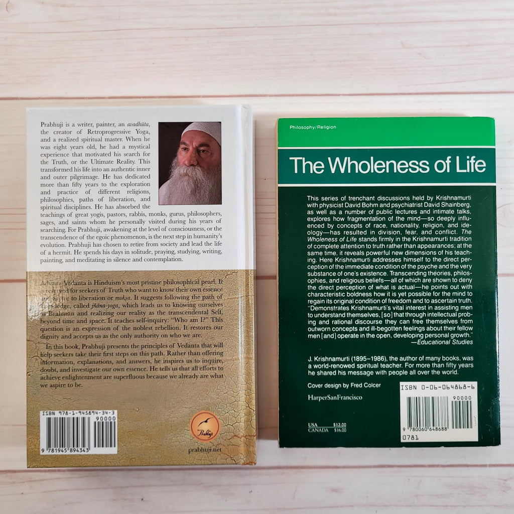 Advaita Vedanta Being the Self by Prabhuji The Wholeness of Life J. Kr ...