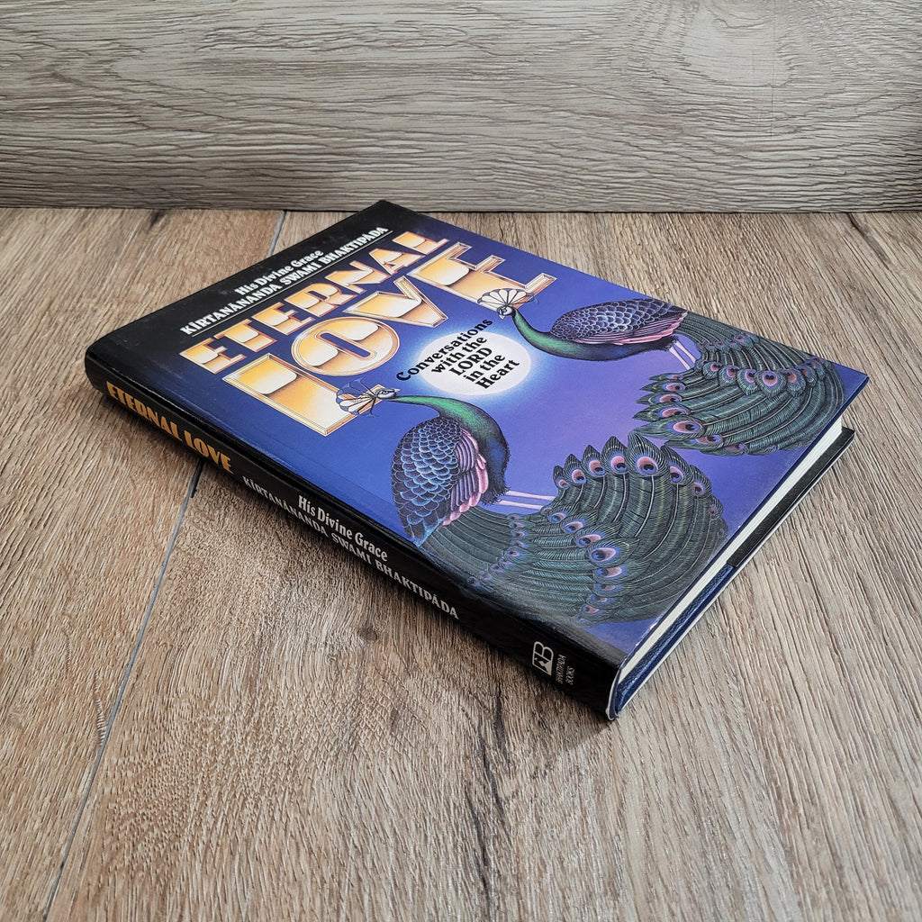 Eternal Love Conversations with the Lord By Kirtanananda Swami Bhaktip ...