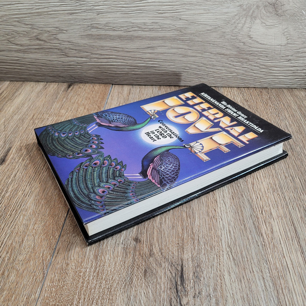 Eternal Love Conversations with the Lord By Kirtanananda Swami Bhaktip ...