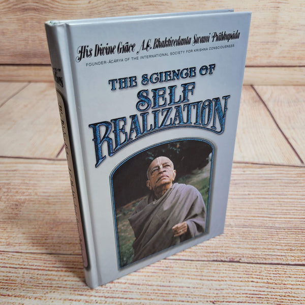The Science of Self Realization by A. C. Bhaktivedanta Swami Prabhupad ...