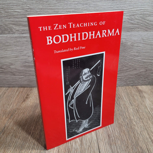 The Zen Teaching of Bodhidharma by Bodhidharma, Red Pine (Translator ...